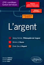 L’argent, 3 en 1 (Prepa Sciences - Français) - La finance pour tous