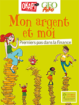 Mon argent et moi - La finance pour tous